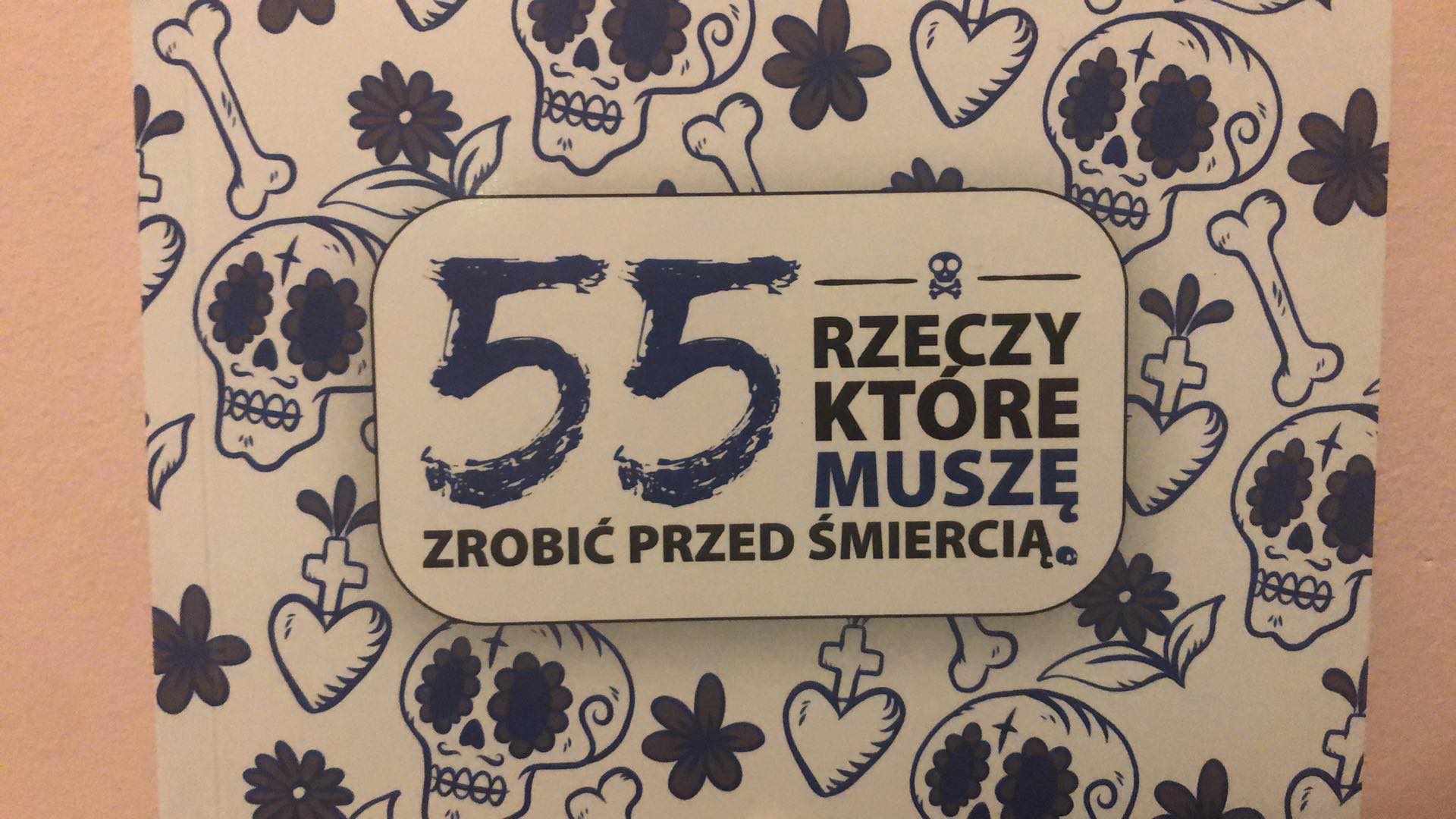 Rzeczy, które koniecznie chcesz przeżyć przed śmiercią – 5 kroków do ...